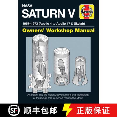 【3-4周达】精装 NASA Saturn V Owners′ Workshop Manual – 1967–1973 (Apollo 4 to Apollo 17 & Skylab) [9780857338280]