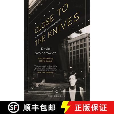 【3-4周达】Close to the Knives: A Memoir of Disintegration [9781786890276]