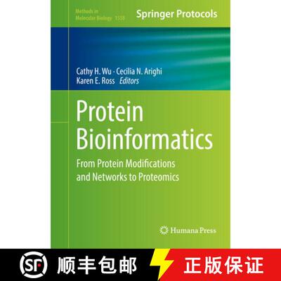 【3-4周达】精装 Protein Bioinformatics : From Protein Modifications and Networks to Proteomics (1st e... [9781493967810]