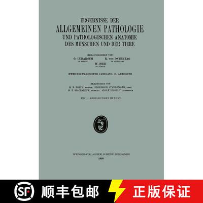 【3-4周达】Ergebnisse der Allgemeinen Pathologie und Pathologischen Anatomie des Menschen und der Tie... [9783662317112]