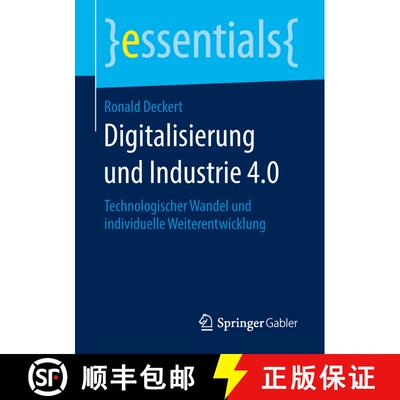 【3-4周达】Digitalisierung und Industrie 4.0 : Technologischer Wandel und individuelle Weiterentwicklung [9783658238469]