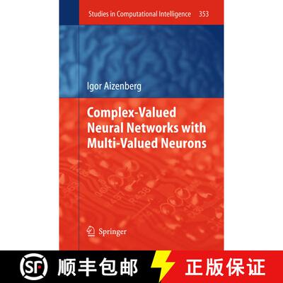 【3-4周达】精装 Complex-Valued Neural Networks with Multi-Valued Neurons [9783642203527]