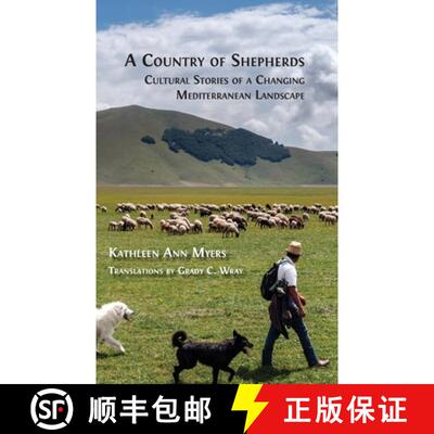 【3-4周达】精装 A Country of Shepherds: Cultural Stories of a Changing Mediterranean Landscape [9781805112075]