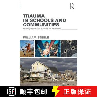 【3-4周达】Trauma in Schools and Communities : Recovery Lessons from Survivors and Responders [9781138839519]