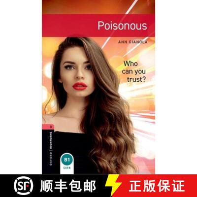 【3-4周达】Oxford Bookworms Library: Level 3: Poisonous [9780194267175]