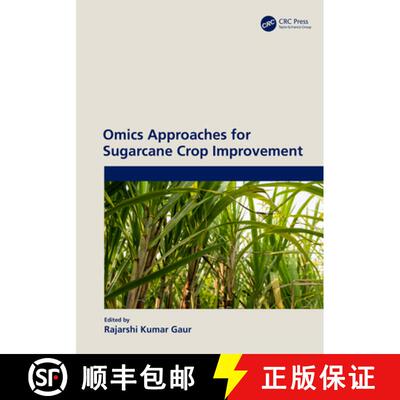 【3-4周达】Omics Approaches for Sugarcane Crop Improvement [9781032273686]