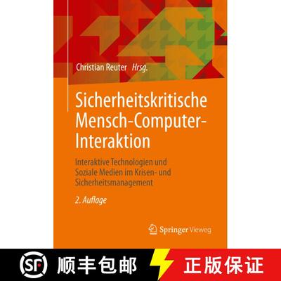 【3-4周达】Sicherheitskritische Mensch-Computer-Interaktion: Interaktive Technologien und Soziale Med... [9783658327941]