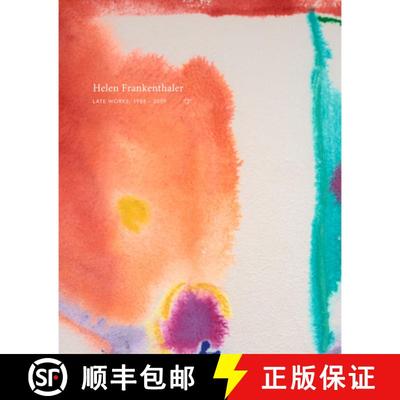 【3-4周达】Helen Frankenthaler: Late Works, 1988-2009 [9781942185888]