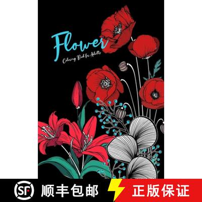 【3-4周达】Flowers Coloring Book for Adults: Flowers Coloring Book for Adults Zentangle | Flowers Zen... [9783753150161]