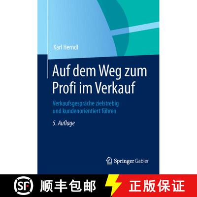 【3-4周达】Auf dem Weg zum Profi im Verkauf : Verkaufsgespräche zielstrebig und kundenorientiert fü... [9783834947185]