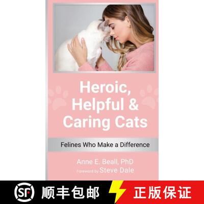 【3-4周达】精装 Heroic, Helpful and Caring Cats: Felines Who Make a Difference [9798985888478]