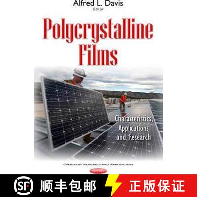 【3-4周达】Polycrystalline Films: Characteristics, Applications and Research [9781536107968]