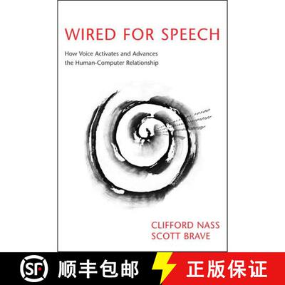 【3-4周达】Wired for Speech: How Voice Activates and Advances the Human-Computer Relationship [9780262640657]