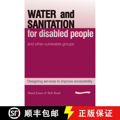 【3-4周达】Water and Sanitation for Disabled People and Other Vulnerable Groups : designing services ... [9781843800798]