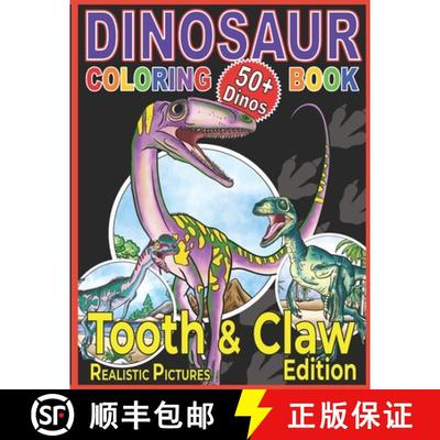 【3-4周达】Dinosaur Coloring Book: The Tooth & Claw Edition for Kids Age 5+ [9781913712242]