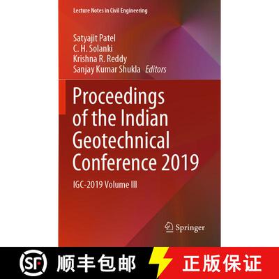 【3-4周达】Proceedings of the Indian Geotechnical Conference 2019 : IGC-2019 Volume III [9789813364462]
