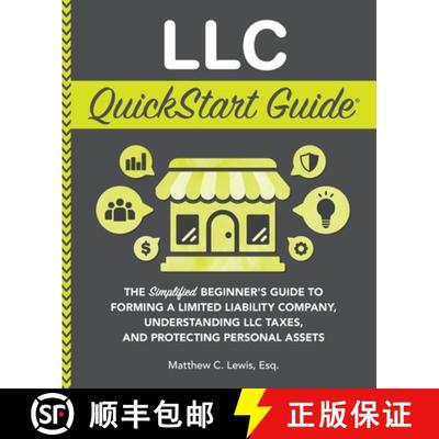 【3-4周达】LLC QuickStart Guide: The Simplified Beginner's Guide to Forming a Limited Liability Compa... [9781636101033]