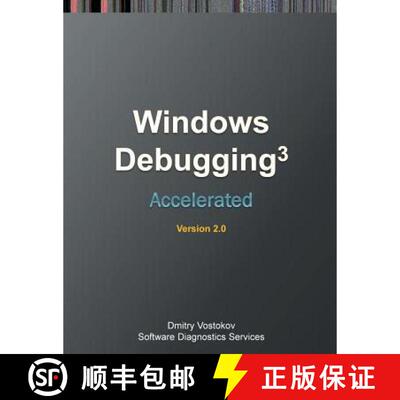 【3-4周达】Accelerated Windows Debugging 3: Training Course Transcript and WinDbg Practice Exercises,... [9781908043894]