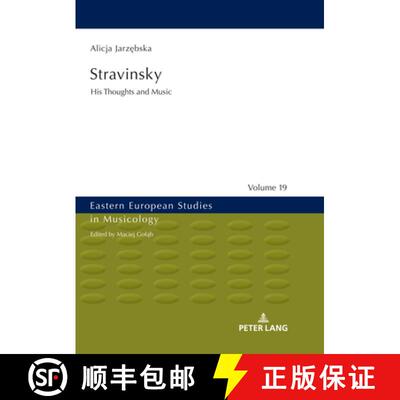 【3-4周达】精装 Stravinsky : His Thoughts and Music [9783631816905]