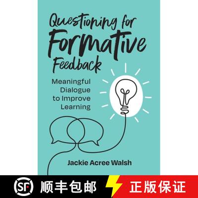 【3-4周达】Questioning for Formative Feedback: Meaningful Dialogue to Improve Learning [9781416631163]