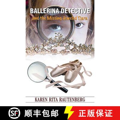 【3-4周达】Ballerina Detective and the Missing Jeweled Tiara [9781933255477]
