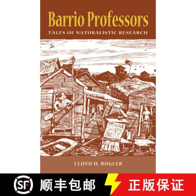 【3-4周达】精装 Barrio Professors: Tales of Naturalistic Research [9781598741148]