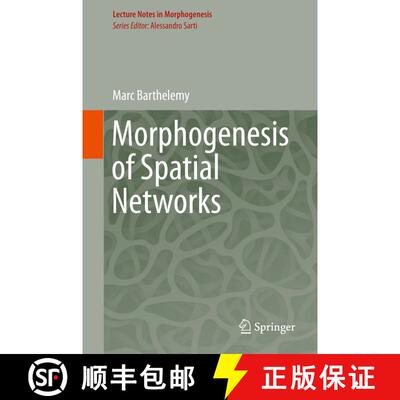 【3-4周达】精装 Morphogenesis of Spatial Networks (1st ed. 2018) [9783319205649]