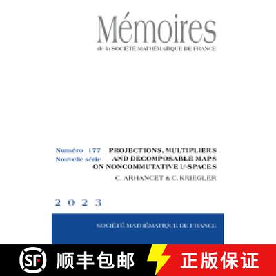 预订 Projections, multipliers and decomposable maps on noncommutative $\mathrm{L}^p$-spaces 法国数学学会 [9782856299715]