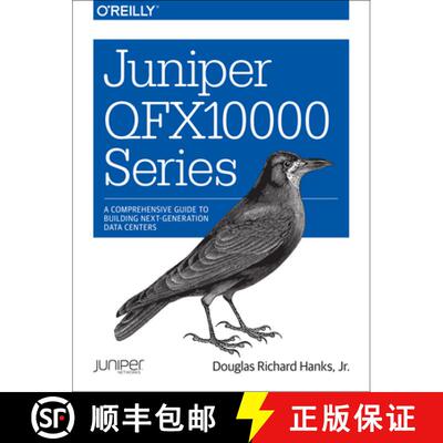 【3-4周达】Juniper QFX10000 Series: A Comprehensive Guide to Building Next-Generation Data Centers [9781491922255]