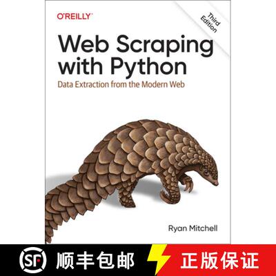 【3-4周达】Web Scraping with Python: Data Extraction from the Modern Web [9781098145354]