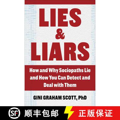 【3-4周达】Lies and Liars: How and Why Sociopaths Lie and How You Can Detect and Deal with Them [9781510768062]