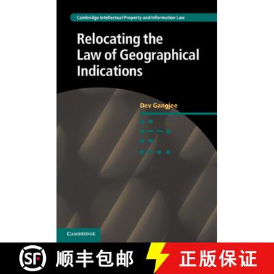 【3-4周达】Relocating the Law of Geographical Indications: - Relocating the Law of Geographical Indic... [9781107542655]