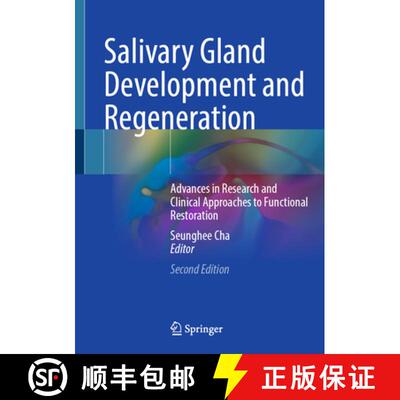 【3-4周达】精装 Salivary Gland Development and Regeneration: Advances in Research and Clinical Approa... [9783032074577]