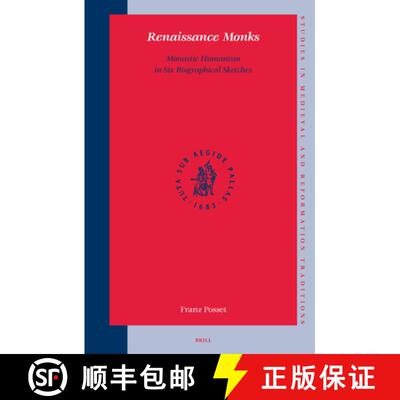 预订 精装 Renaissance Monks: Monastic Humanism in Six Biographical Sketches [9789004144316]