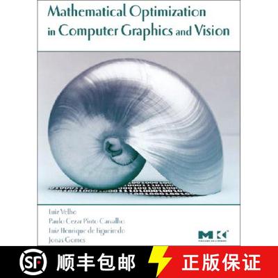 【3-4周达】Mathematical Optimization in Computer Graphics and Vision [9780127159515]