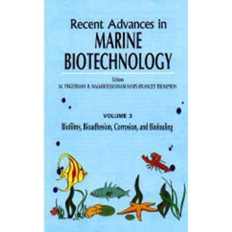 预订 Recent Advances in Marine Biotechnology: Biofilms, Bioadhesion ...