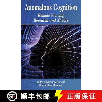 【3-4周达】Anomalous Cognition : Remote Viewing Research and Theory [9780786494583]