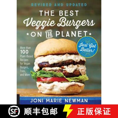 【3-4周达】The Best Veggie Burgers on the Planet, Revised and Updated: More Than 100 Plant-Based Reci... [9781592338849]