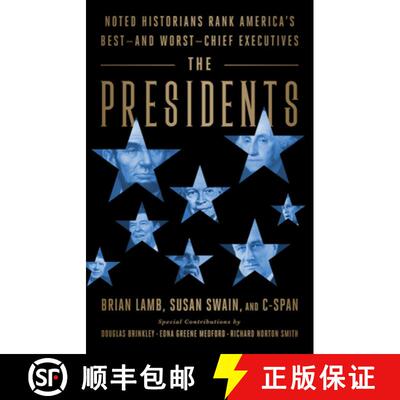 【3-4周达】The Presidents: Noted Historians Rank America's Best--And Worst--Chief Executives [9781541774353]