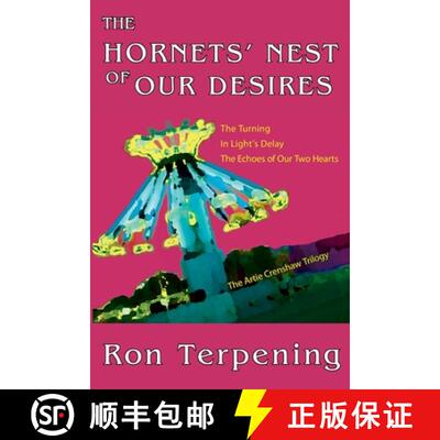 【3-4周达】The Hornets' Nest of Our Desires: The Artie Crenshaw Trilogy [9780962145278]