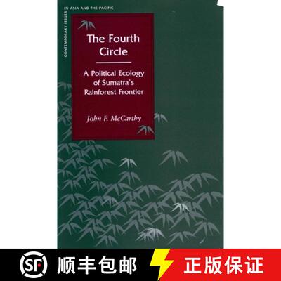 【3-4周达】精装 The Fourth Circle – A Political Ecology of Sumatra`s Rainforest Frontier [9780804752114]