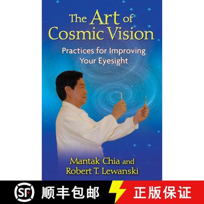 【3-4周达】The Art of Cosmic Vision: Practices for Improving Your Eyesight [9781594772931]