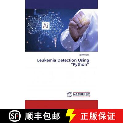 预订 Leukemia Detection Using “Python” [9786200475404]