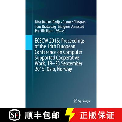 【3-4周达】ECSCW 2015: Proceedings of the 14th European Conference on Computer Supported Cooperative ... [9783319367941]