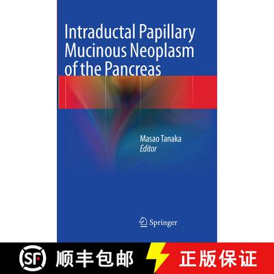 【3-4周达】Intraductal Papillary Mucinous Neoplasm of the Pancreas (Softcover reprint of the original... [9784431563396]