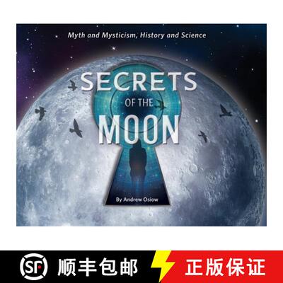 【3-4周达】精装 Secrets of the Moon: Myth and Mysticism, History and Science [9780578348629]