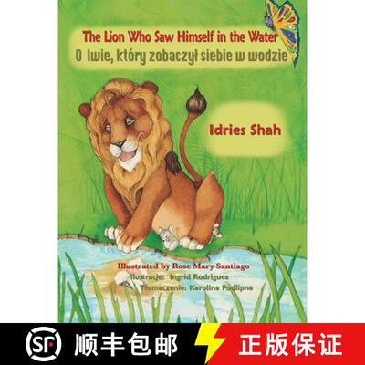 【3-4周达】The Lion Who Saw Himself in the Water: Bilingual English-Polish Edition [9781958289099]