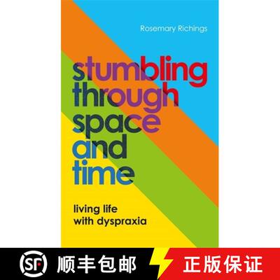 【3-4周达】Stumbling Through Space and Time: Living Life with Dyspraxia [9781839972690]