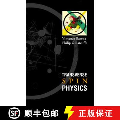 【3-4周达】Transverse Spin Physics [9789812381019]