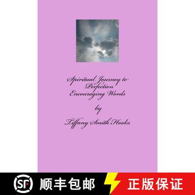 【3-4周达】Spiritual Journey to Perfection: Encouraging Words [9780692622926]